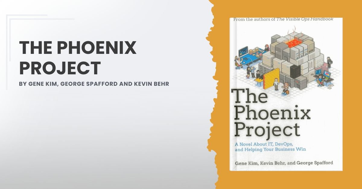 The Phoenix Project by Gene Kim, George Spafford and Kevin Behr | William Meller