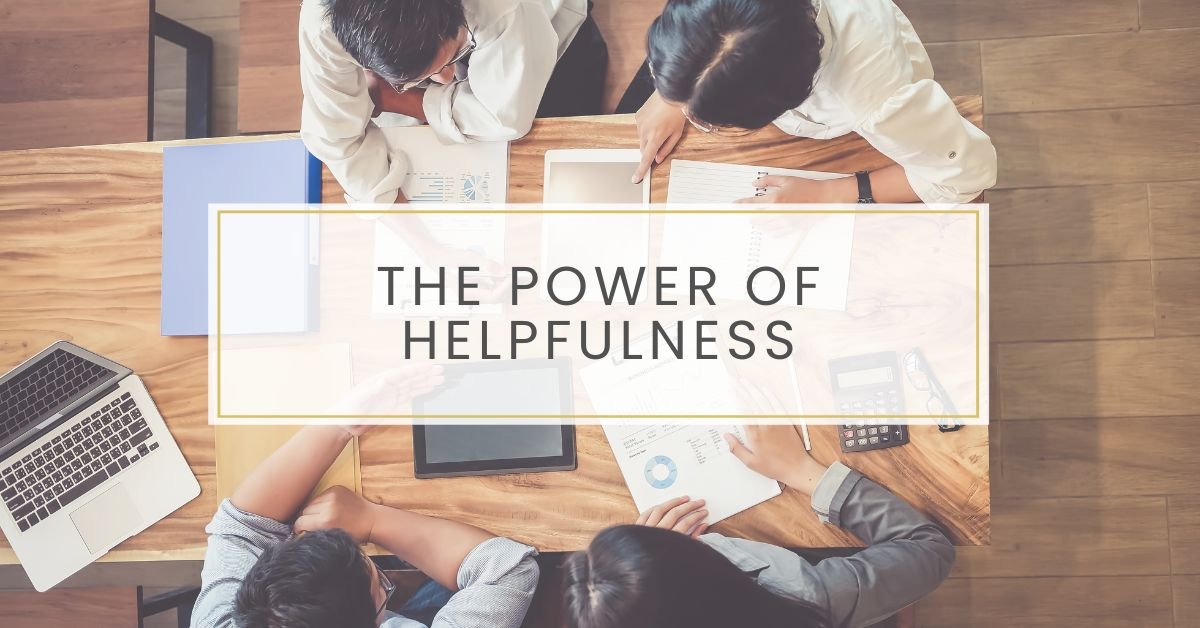 The Power of Helpfulness | William Meller
