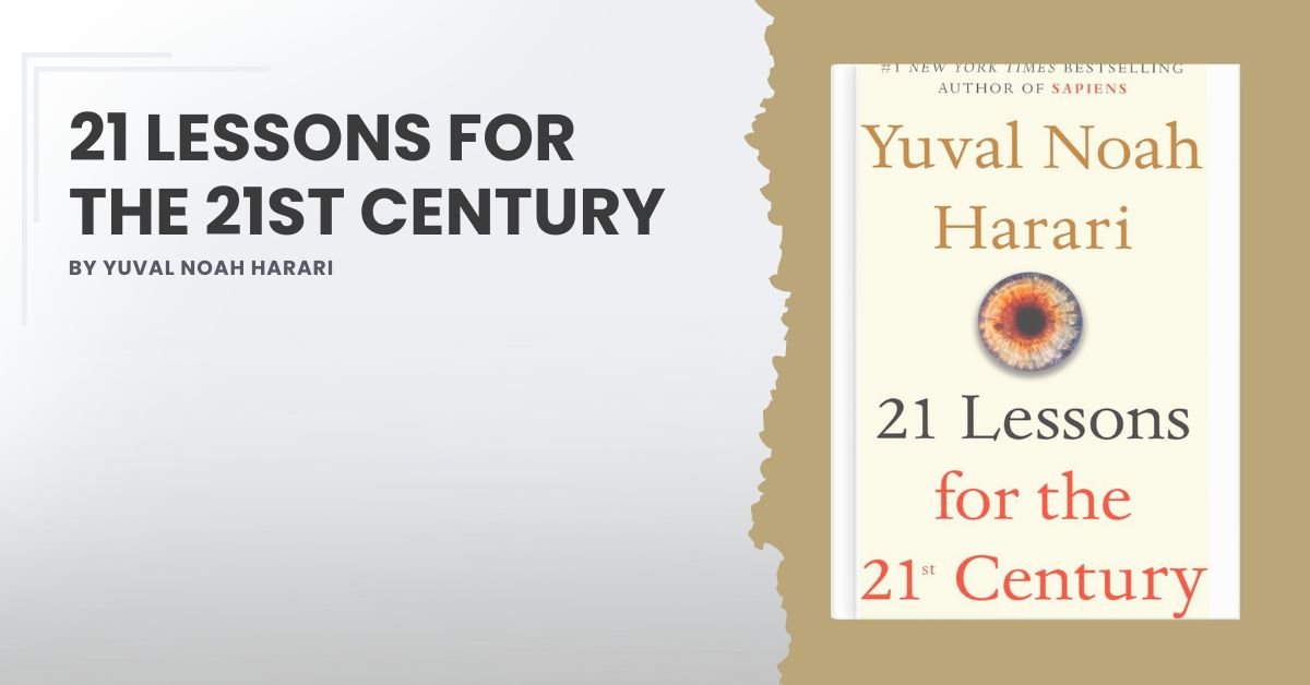 21 Lessons for the 21st Century by Harari | William Meller