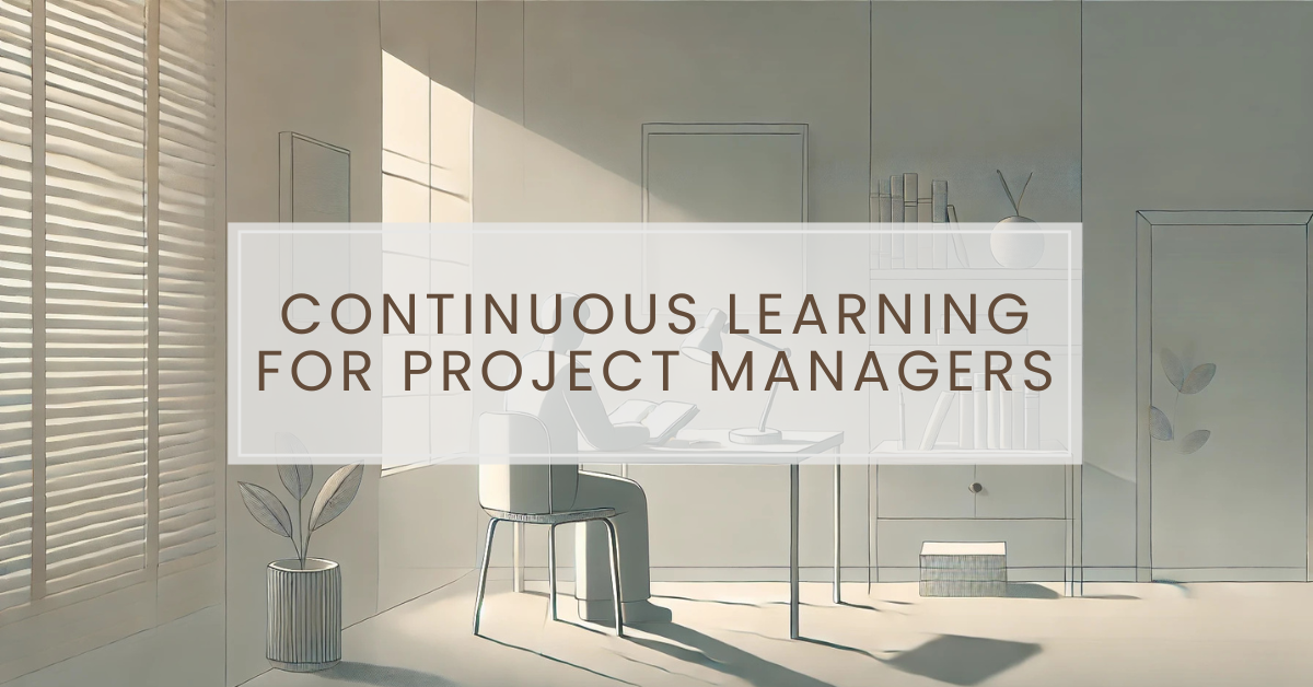 Continuous Learning for New Project Managers